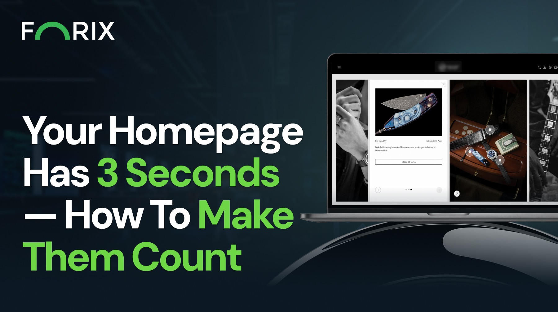 Your Homepage Has 3 Seconds – How to Make Them Count